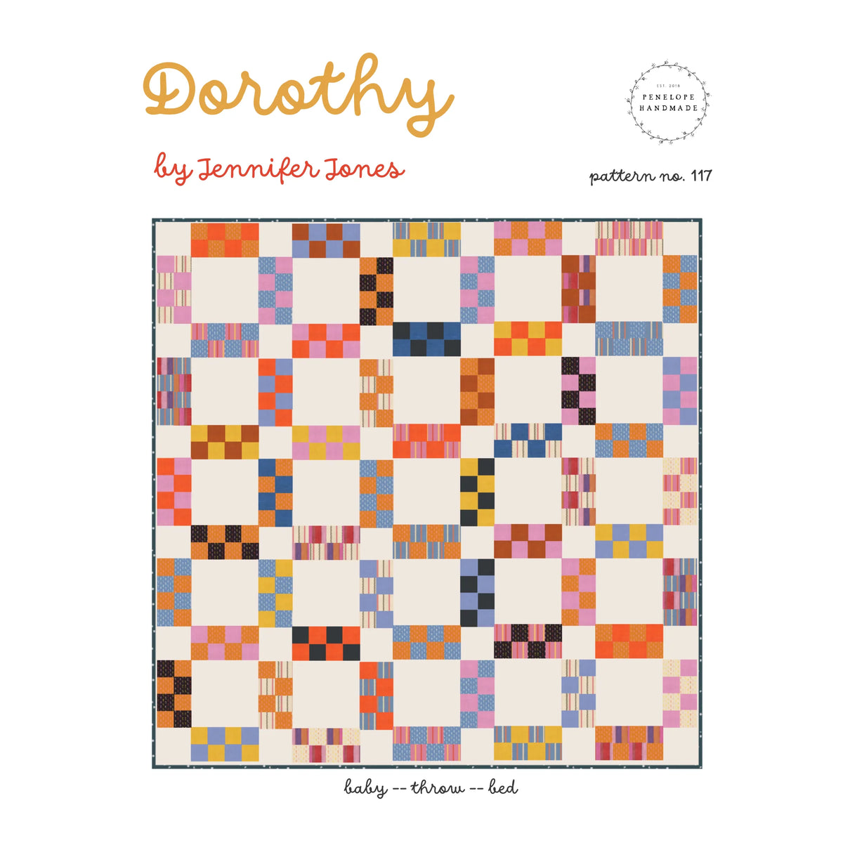 Dorothy Quilt Pattern – Calliope Quilts
