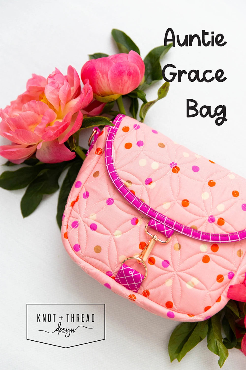 Auntie Grace Bag - Knot & Thread – Calliope Quilts